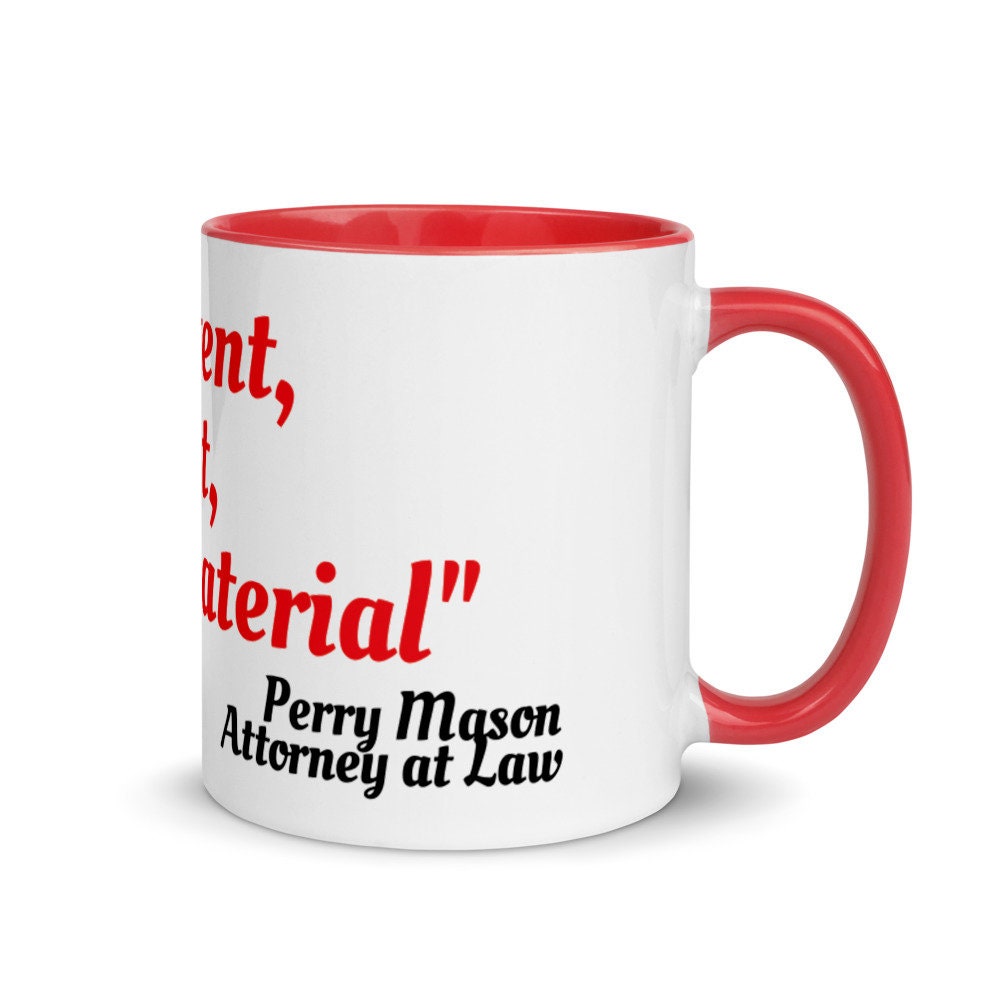 Perry Mason Famous Quote Mug With Color Inside - Etsy