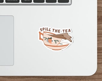 Spill the Tea Vinyl Sticker for Laptop (2"x3") - Etsy