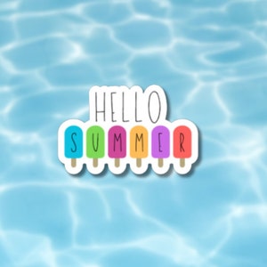 Hello Summer Sticker, Popsicle, Beach, Vibes, Sunshine, Summertime ...