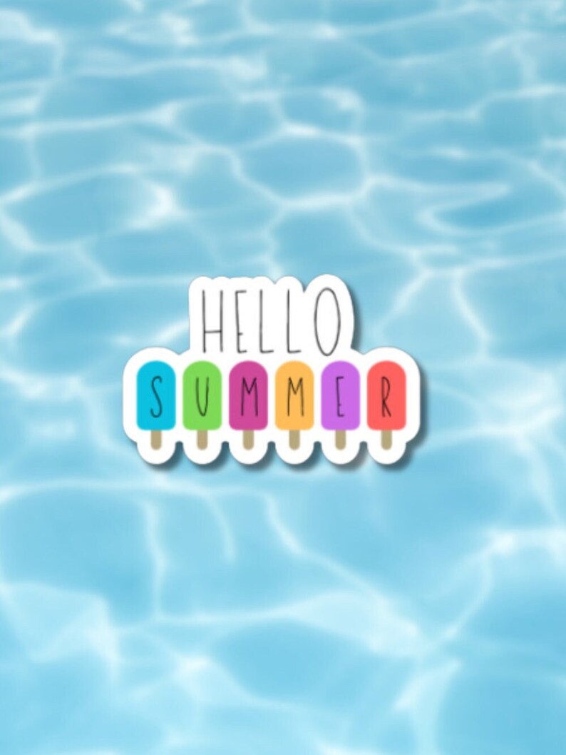 Hello Summer Sticker, Popsicle, Beach, Vibes, Sunshine, Summertime ...