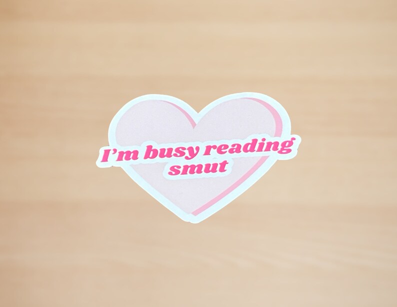 Busy Reading Smut Funny Decal Sarcasm Water Bottle Sticker Tumbler