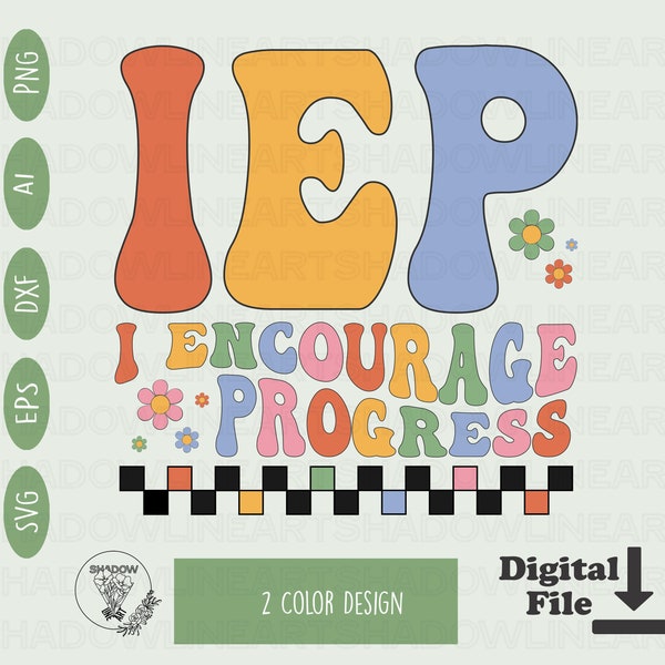 Iep I Encourage Progress Svg - Etsy