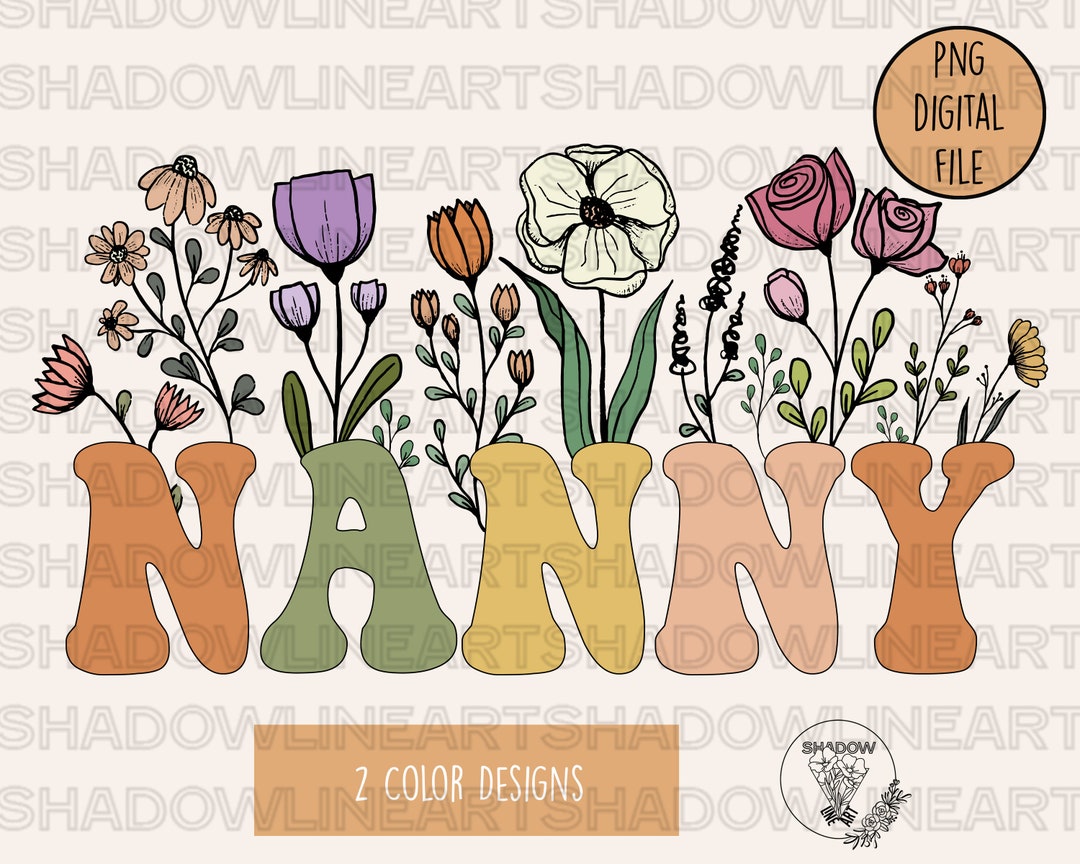 Floral Nanny Png • Nanny Png for Sublimation • Instant Download - Etsy