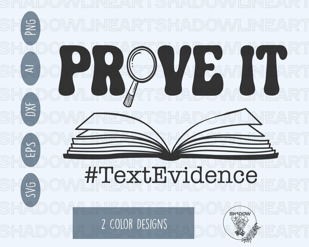 Prove It Text Evidence • Teacher SVG Files for Cricut • Digital ...