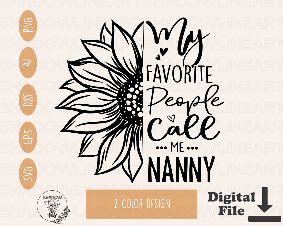 Nanny Svg Grandma Svg Files for Cricut Nanny Life Png for Sublimation ...