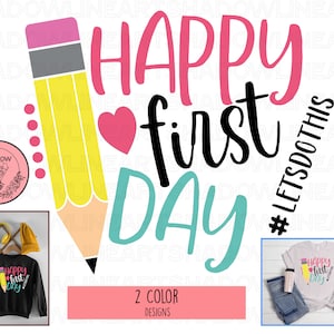 Happy First Day Svg • Back to School SVG Files for Cricut • Digital ...