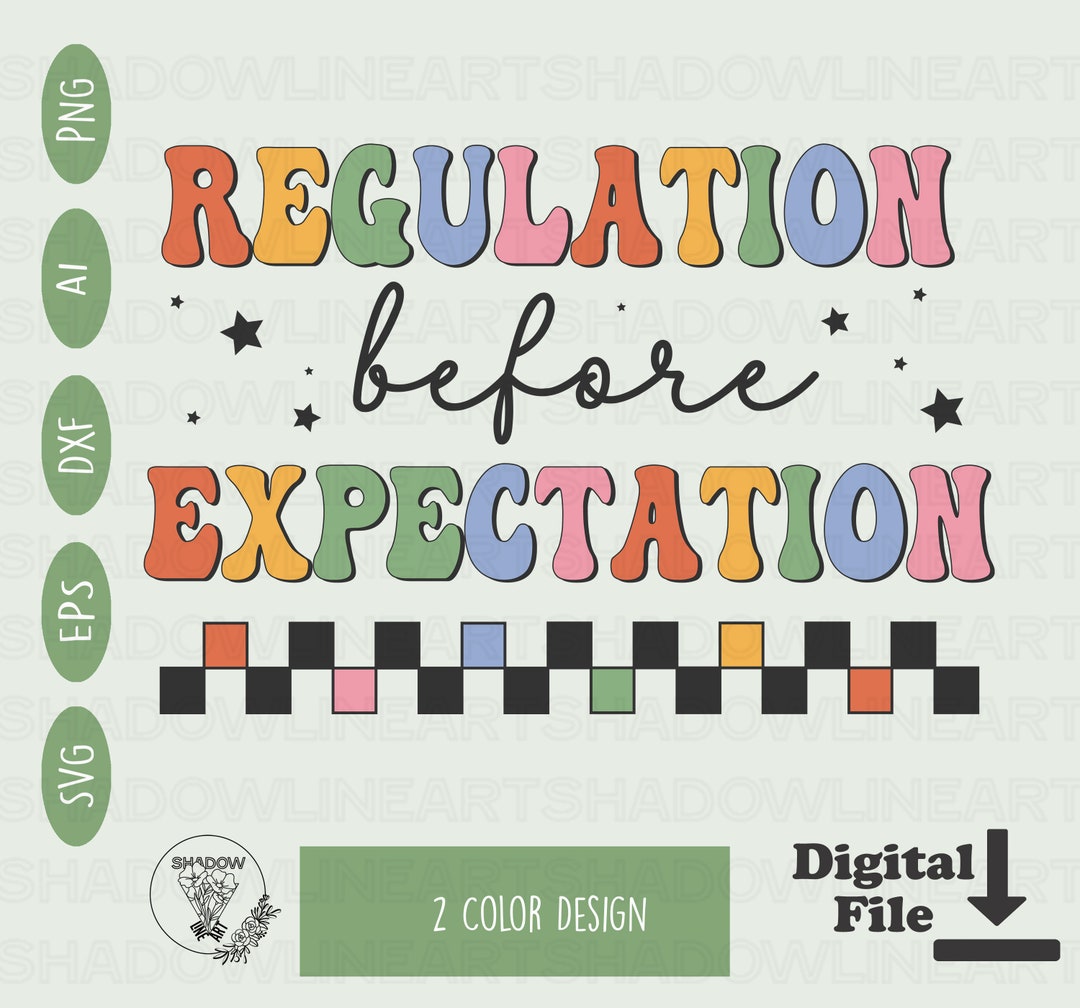 Regulation Before Expectation Svg Neurodiversity Svg Files for Cricut ...