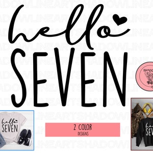 Hello Seven Svg • 7th Birthday Svg • Birthday SVG Files for Cricut ...