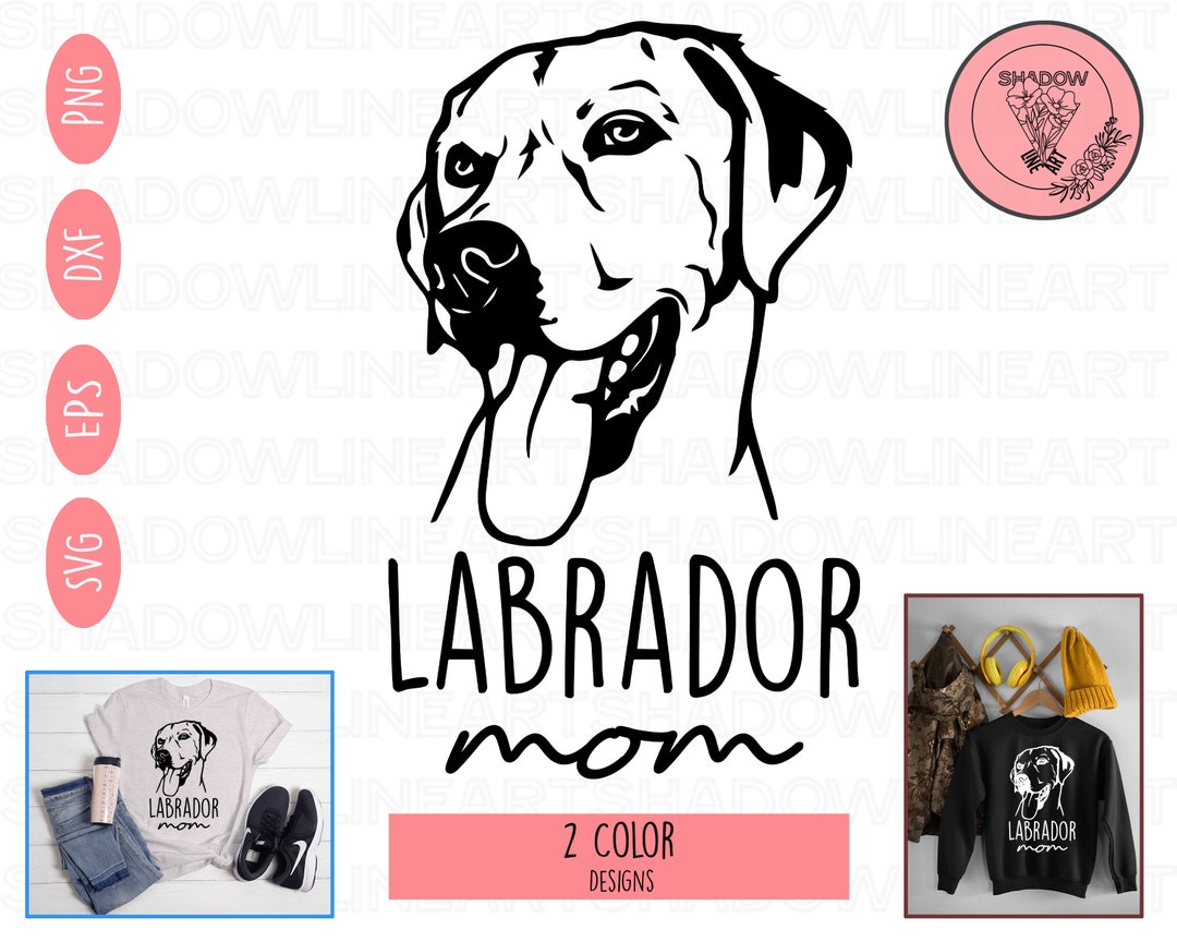 Labrador Mom Png, Labrador Mom Svg, Dog Mom Svg, Animal Svg, Dog Lover ...