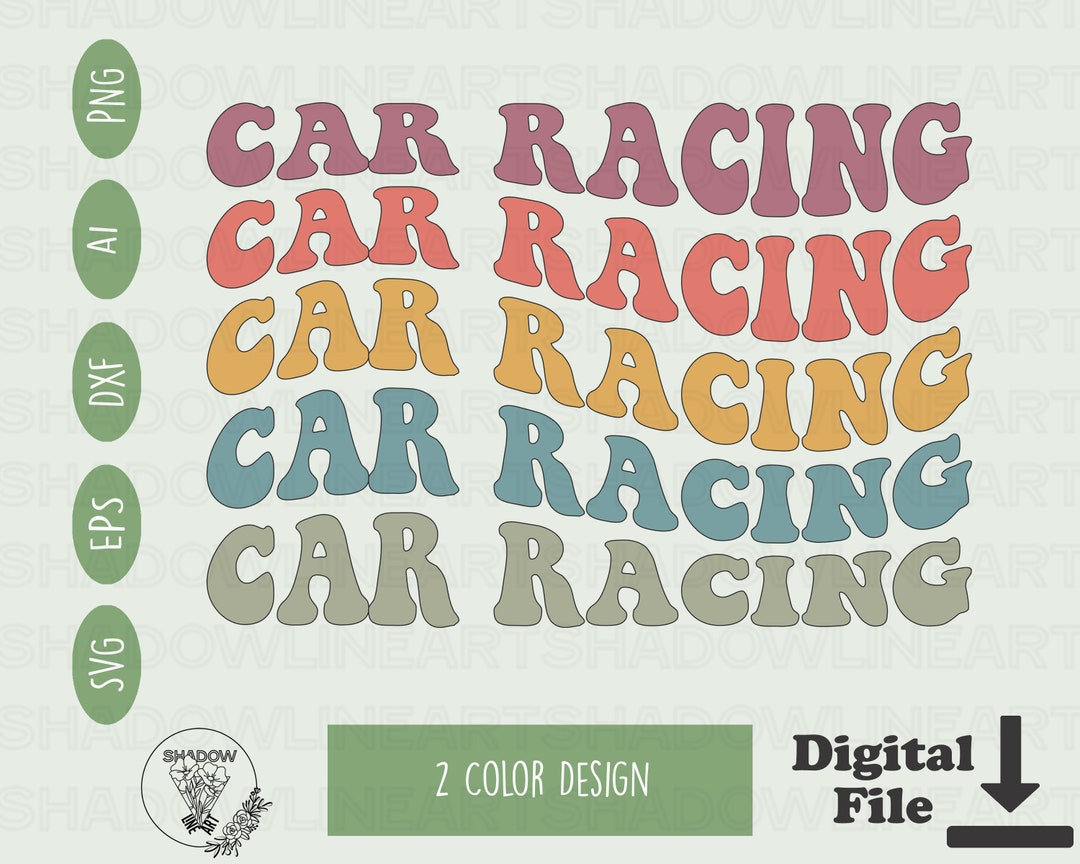 Car Racing Svg Racing Shirt Svg Files for Cricut Car Racing - Etsy