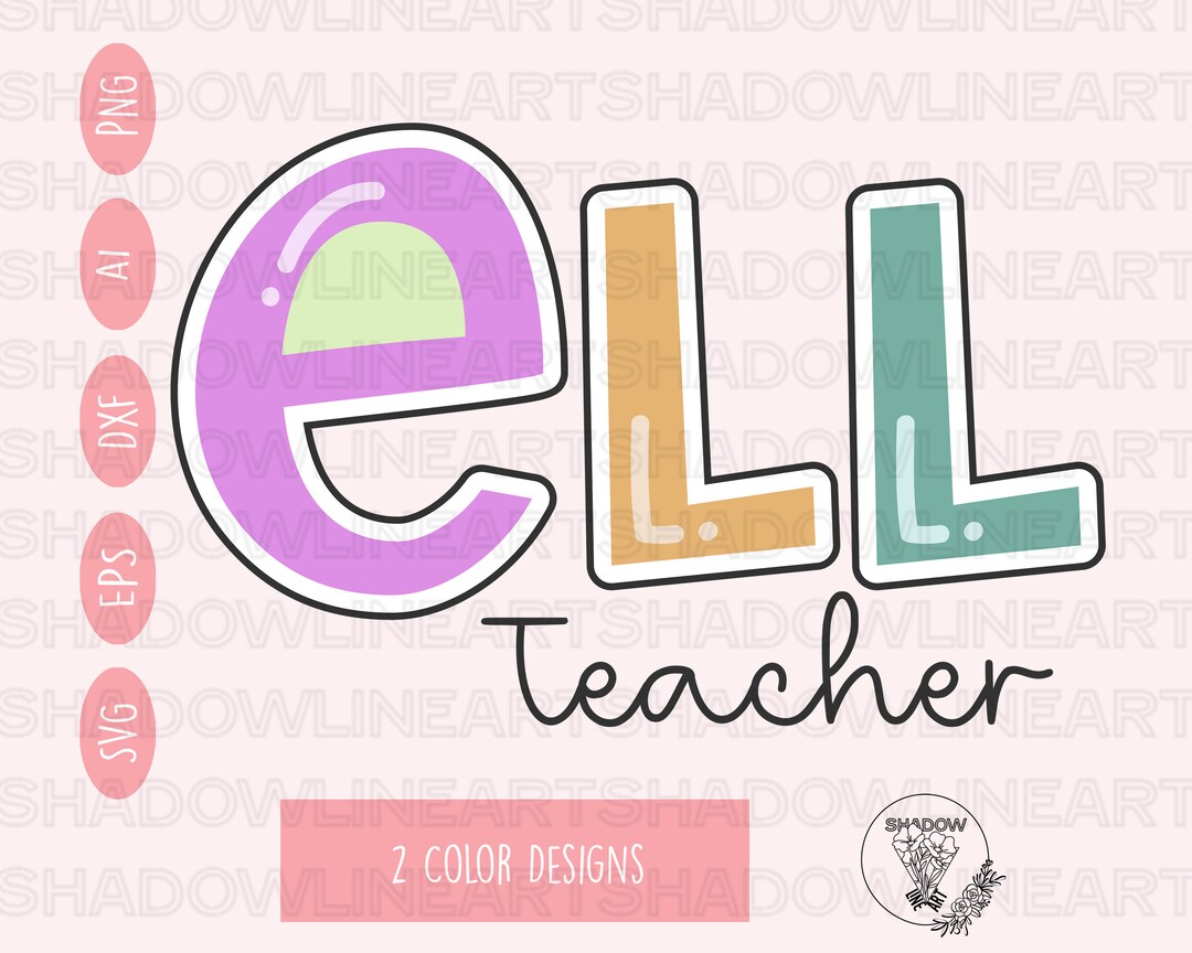 Ell Teacher Svg Teacher Svg Files for Cricut Digital - Etsy