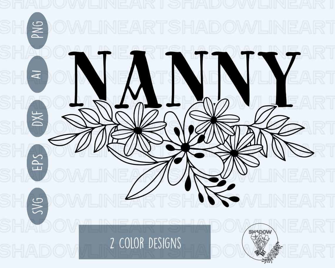 Nanny Shirt Svg Nanny Svg Files for Cricut Digital - Etsy