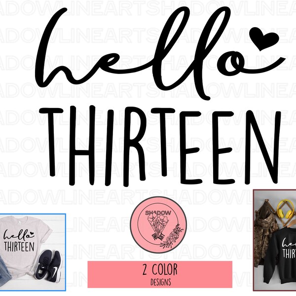 Hello Thirteen Svg - Etsy