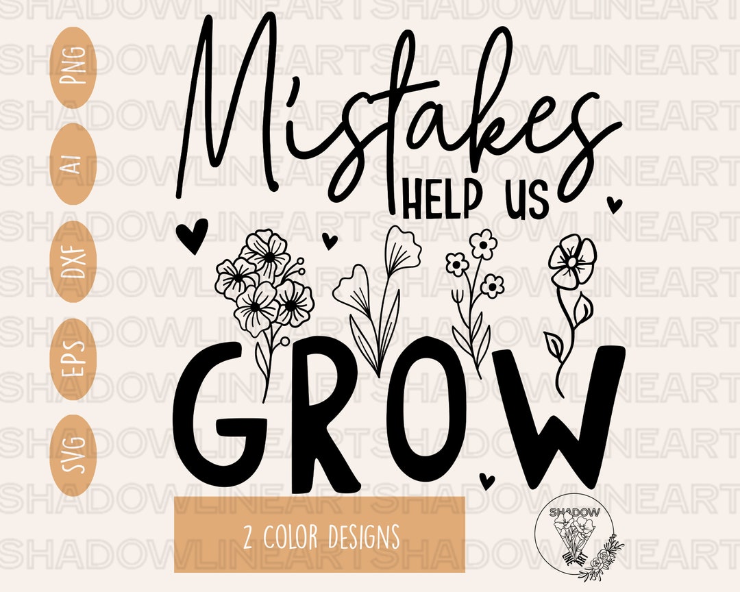 Mistakes Help Us Grow Svg • Teacher SVG Files for Cricut • Digital ...