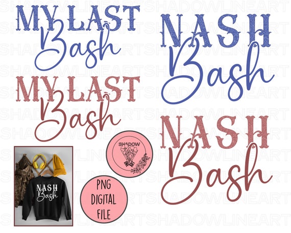 My Last Bash Png Nashville Bachelorette Party Png - Etsy