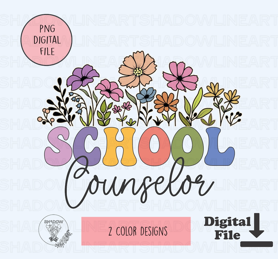 School Counselor Png: Floral Teacher Design (digital Download) - Etsy