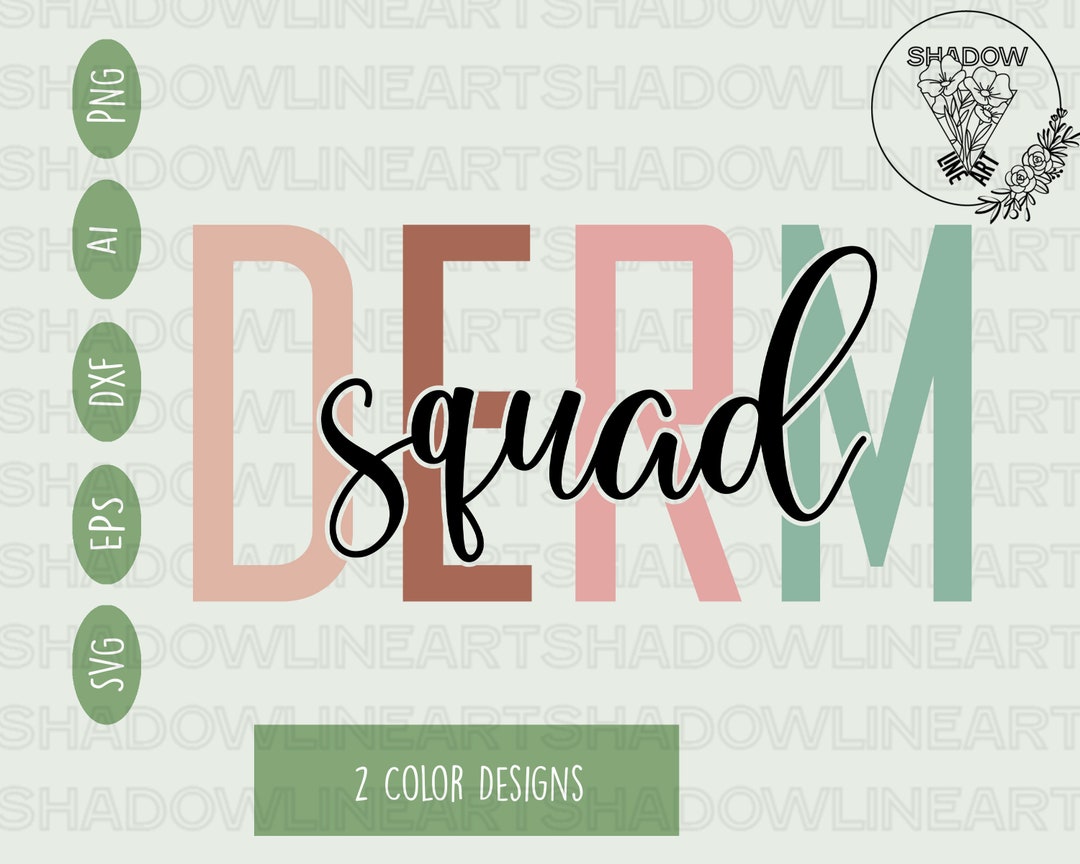 Derm Squad Svg • Dermatology SVG Files for Cricut • Digital Download - Etsy