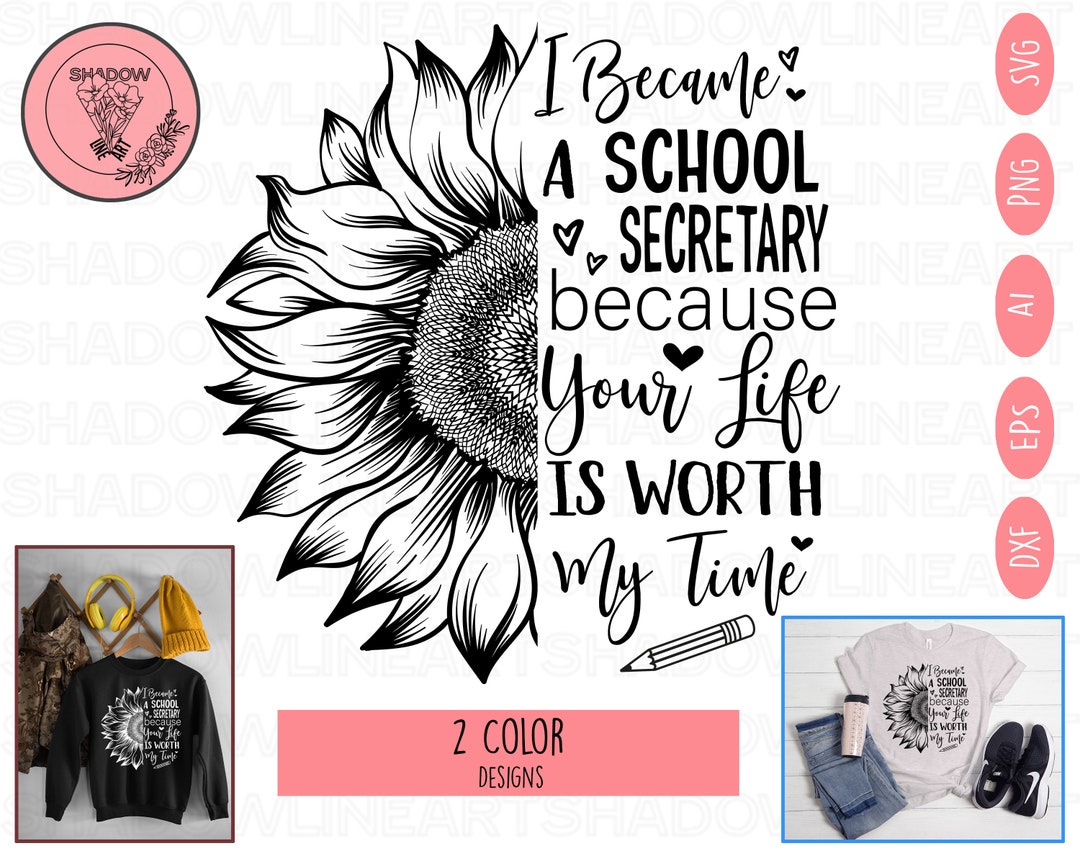 I Became a School Secretary Because Your Life is Worth My Time Svg - Etsy