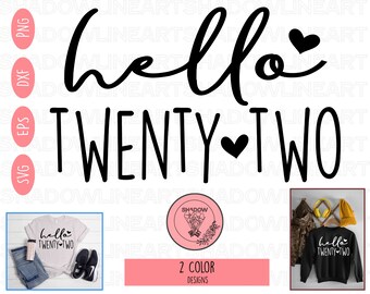 Hello Twenty Two Svg - Etsy