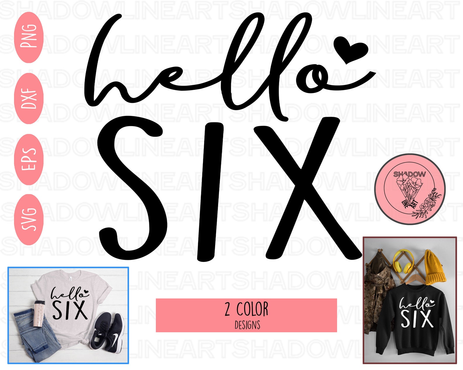 Hello Six Png Hello Six Svg 6th Birthday Svg 6th Birthday - Etsy