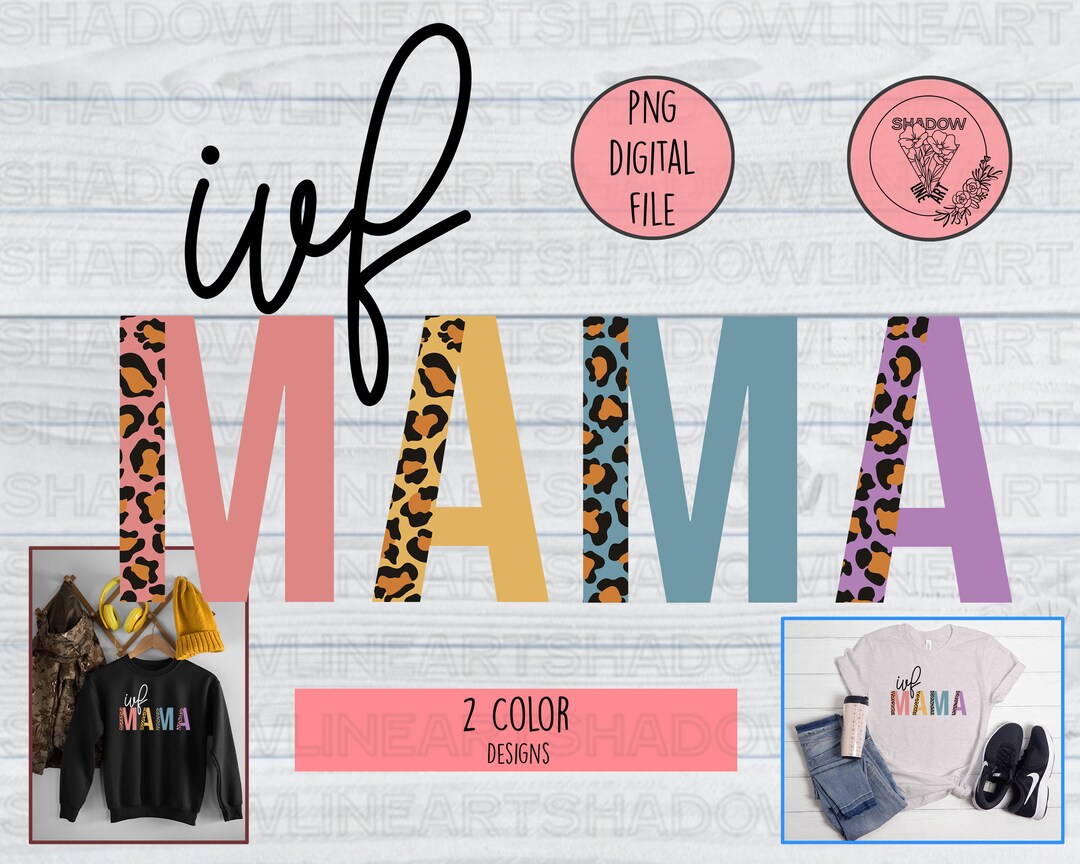 Ivf Mama Png, Ivf Mom Png, Half Leopard Mom Png - Etsy