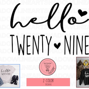 Hello Twenty Nine • Svg Hello 29th Birthday Svg • Birthday SVG Files ...