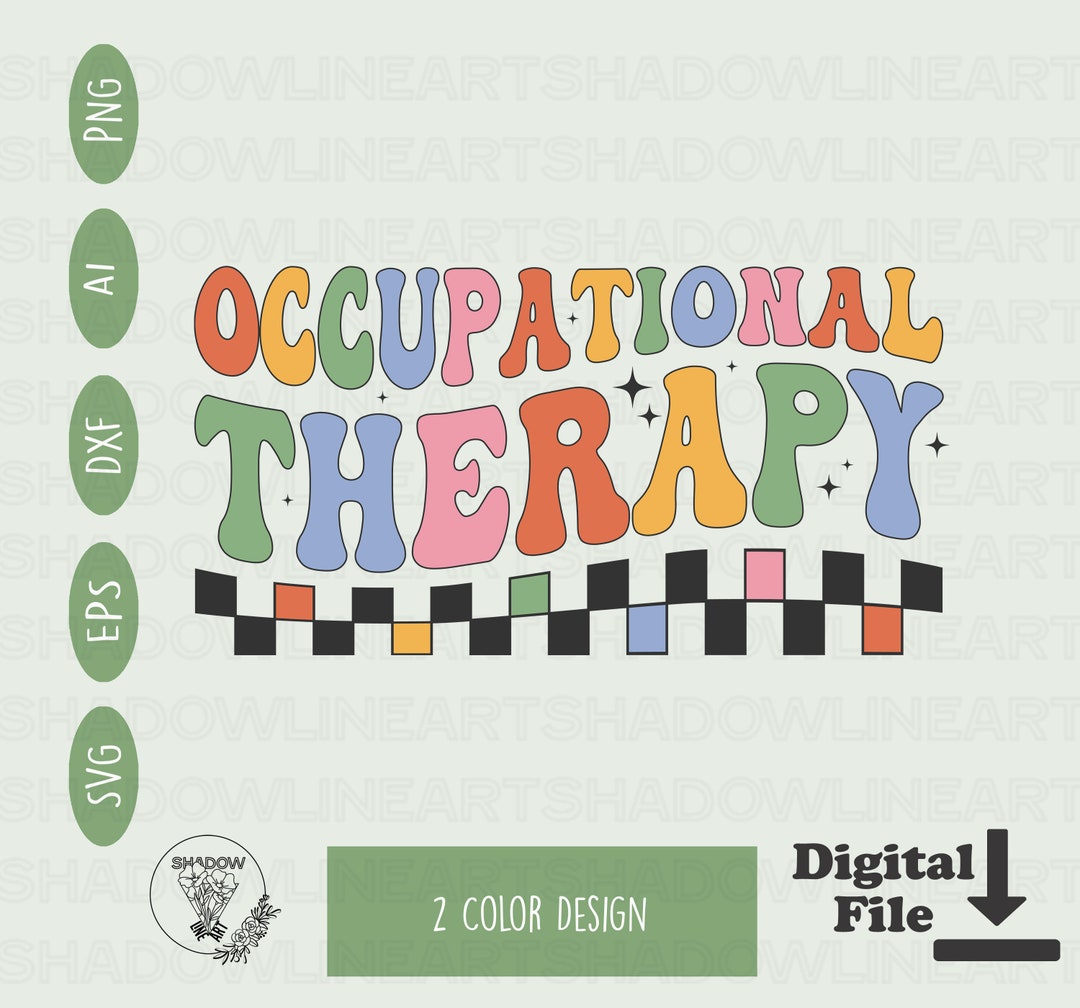 Occupational Therapy Svg Occupational Svg Files for Cricutoccupational ...