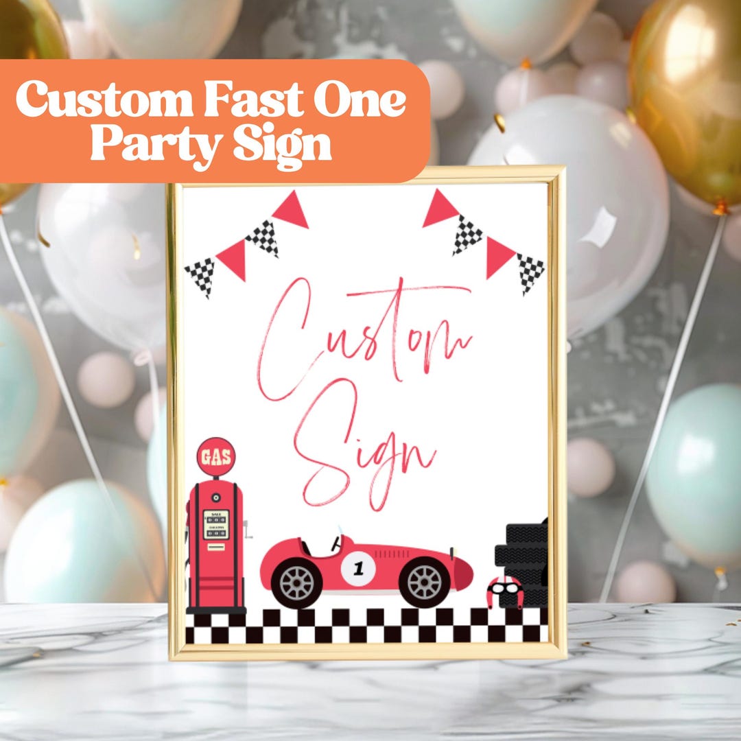 Fast One Birthday Custom Sign , Race Car Table Sign , Race Car Birthday ...