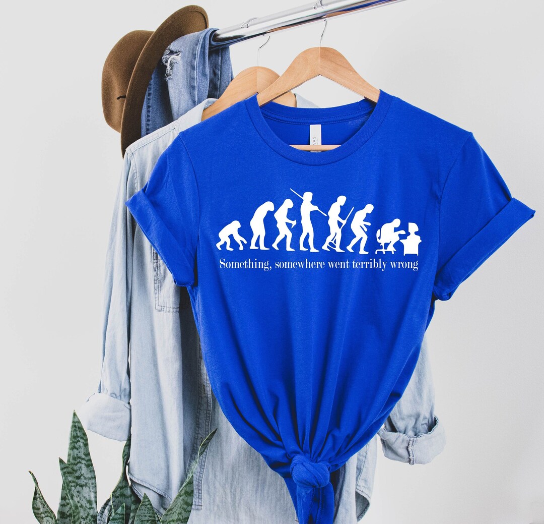 Something, Somewhere Went Terribly Wrong Shirt | Funny Shirt | Gift for ...