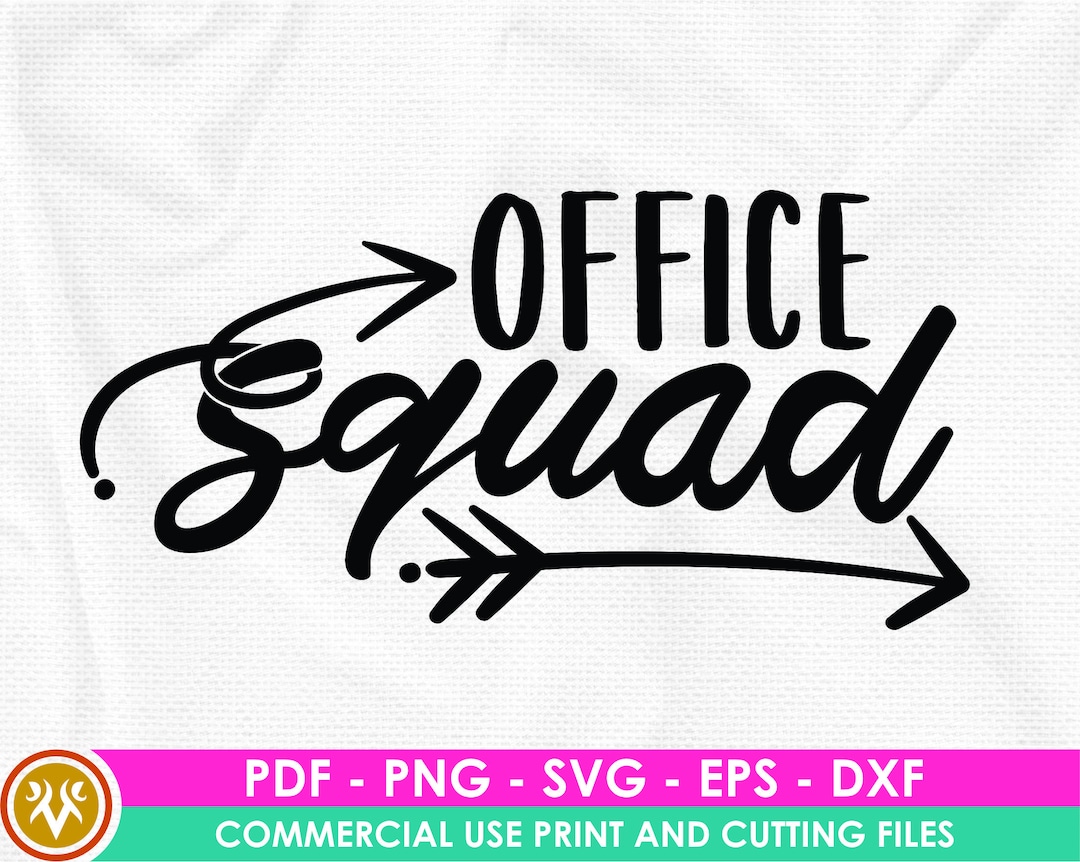 Office Squad Svg, Office Team Svg, Office Life Svg, Office Squad for ...