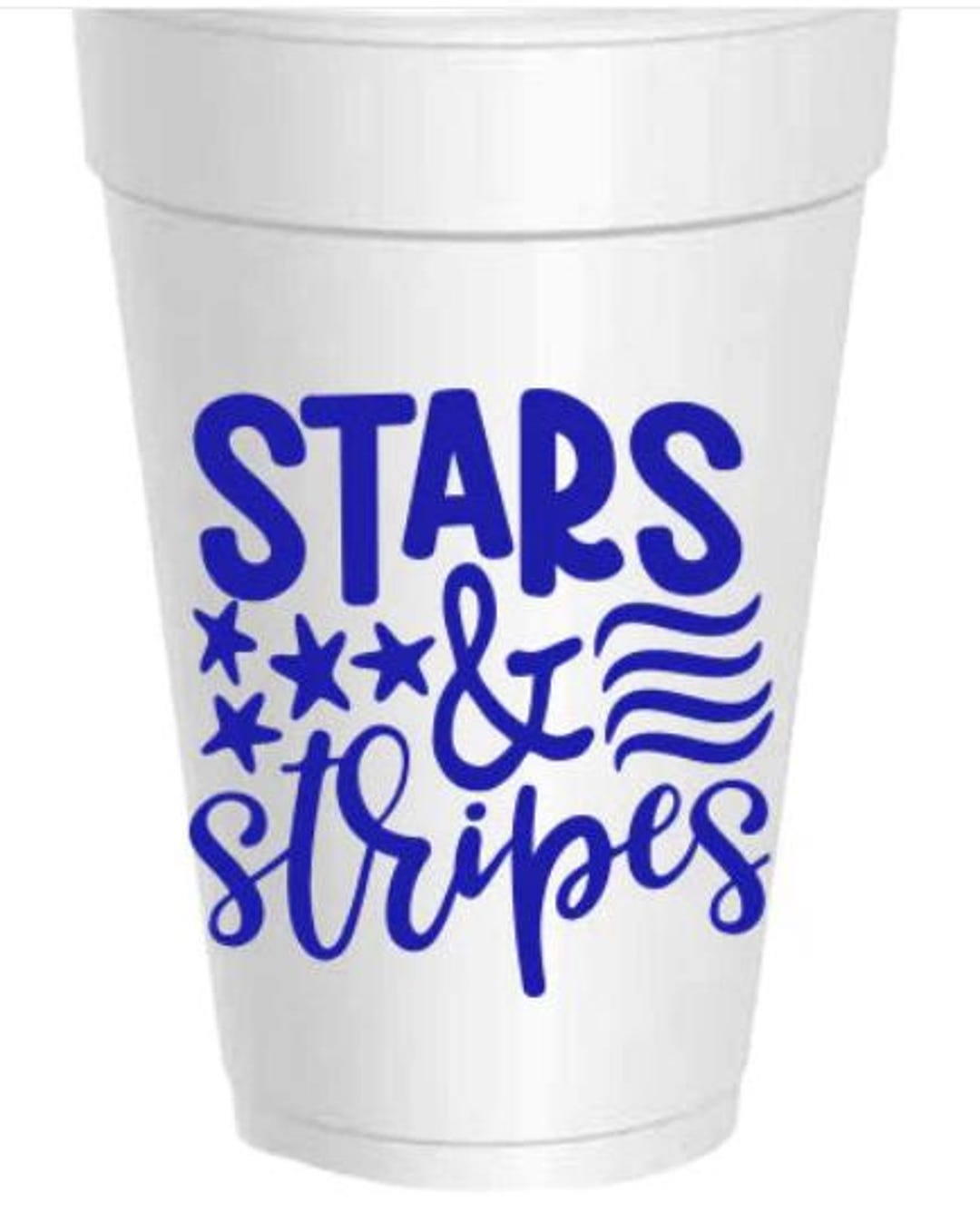 Stars & Stripes Styrofoam Cups: 10 Pack - Ready to Ship**officially ...