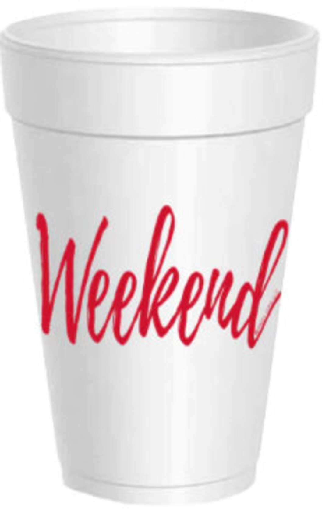 Weekend Styrofoam Cups: 10 Pack - Ready to Ship - Etsy