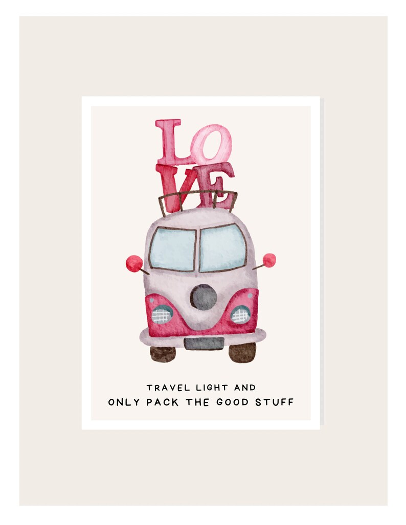 Pink Volkswagen Bus With LOVE Cargo travel Light and Only Pack the Good ...