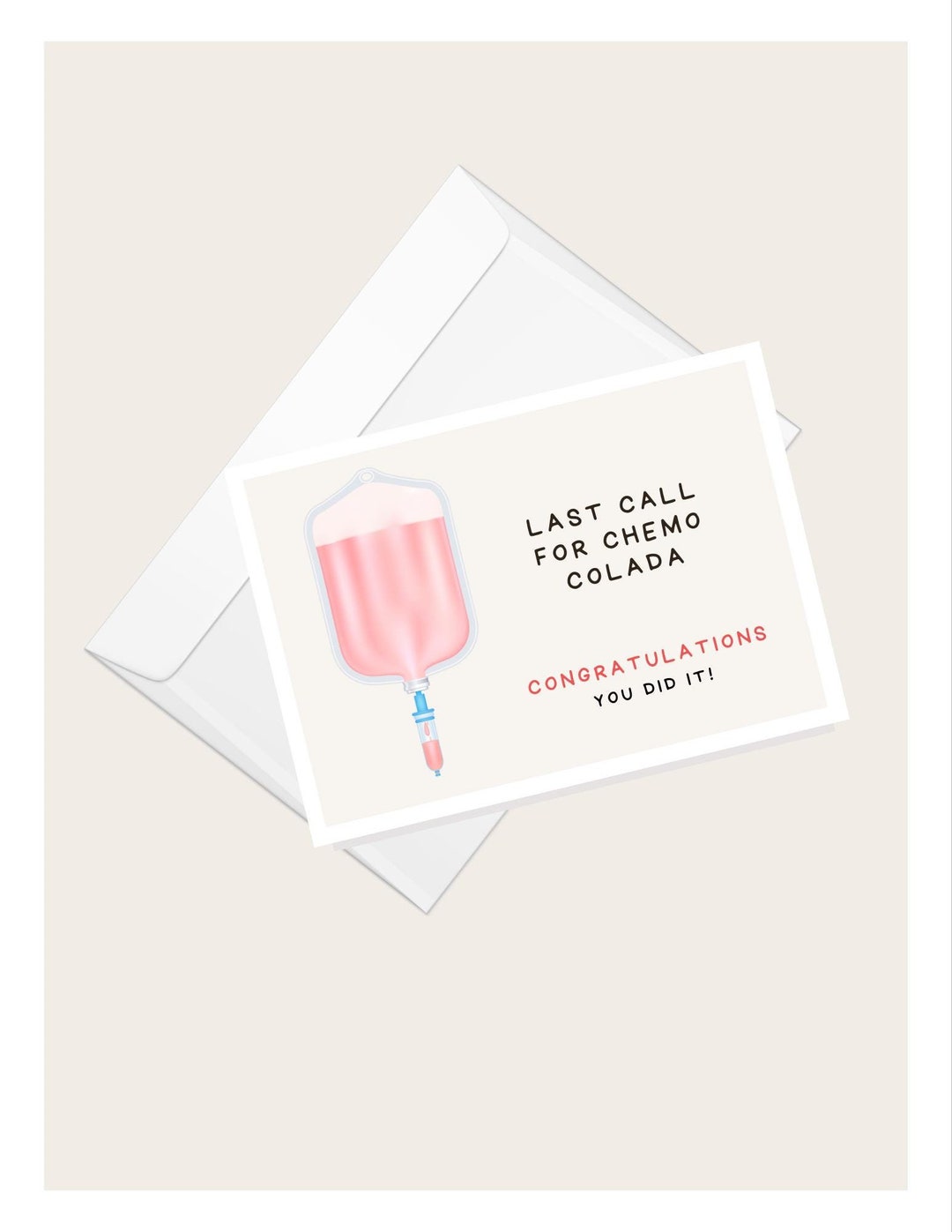 Chemotherapy Bag “last Call for Chemo Colada. Congratulations. You Did ...