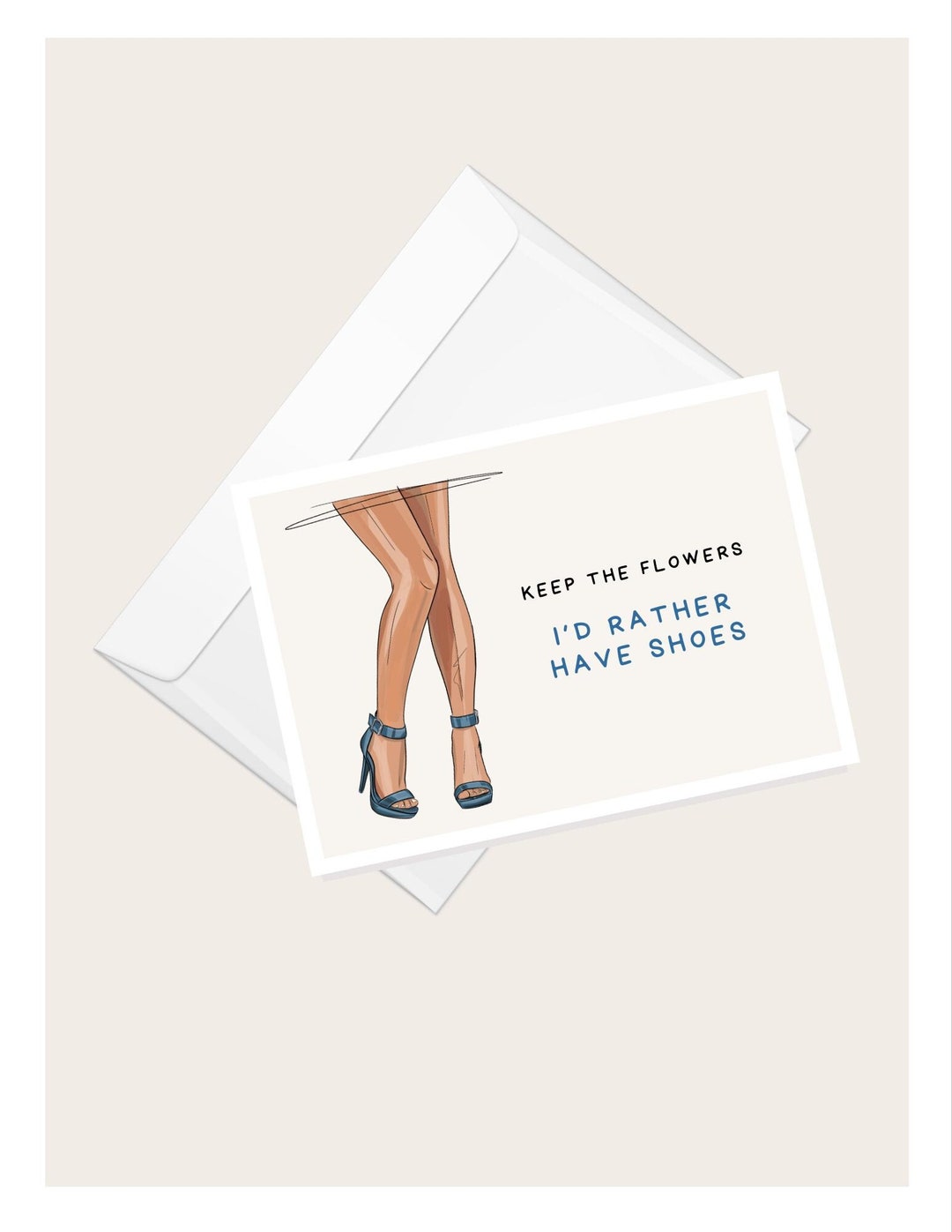 High Heels Humor “keep the Flowers, I’d Rather Have Shoes” Card - Etsy
