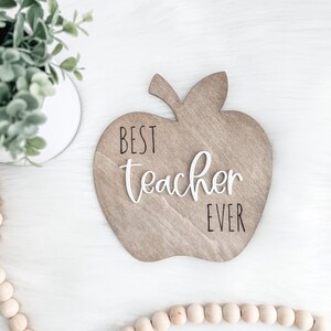 Wooden Teacher Gift Signs Classroom Decor Best Teacher Ever Handmade ...