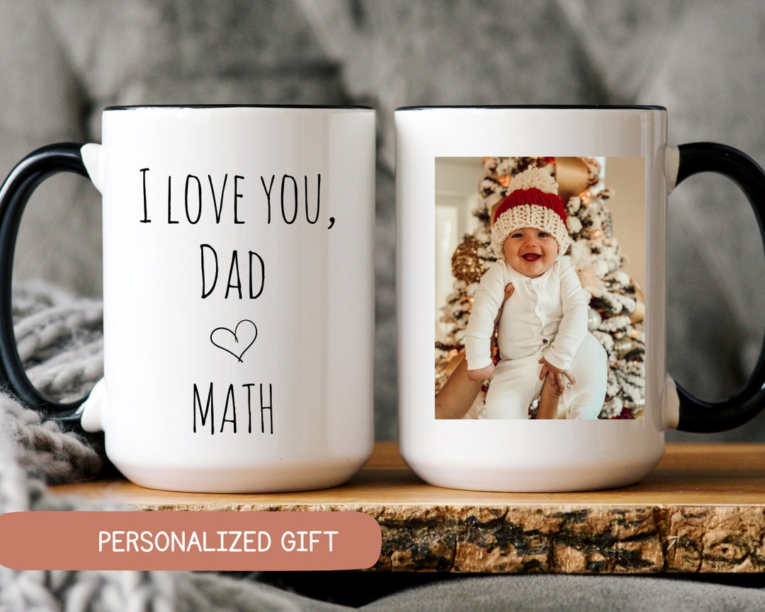 First Time Dad Photo Mug, New Daddy Gift From Baby, I Love You Dad ...