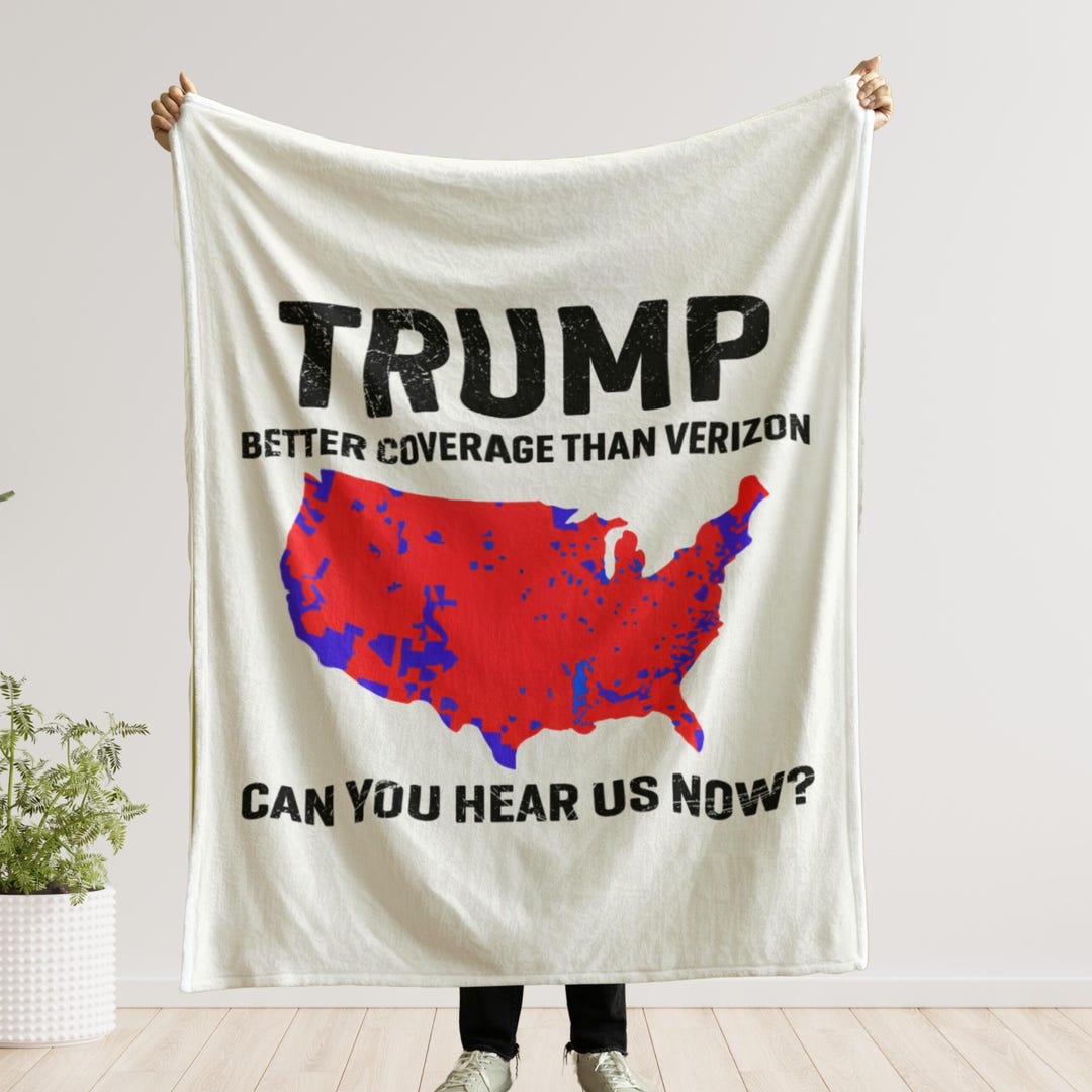 Better Coverage Than 5G Trump Blanket, Trump 2024 Gift, Donald Trump ...