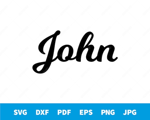 John Calligraphy Name Shape Vector File for Cutting or - Etsy