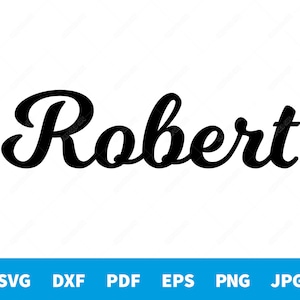 Robert - Calligraphy Name Shape Vector File for Cutting or Printing ...