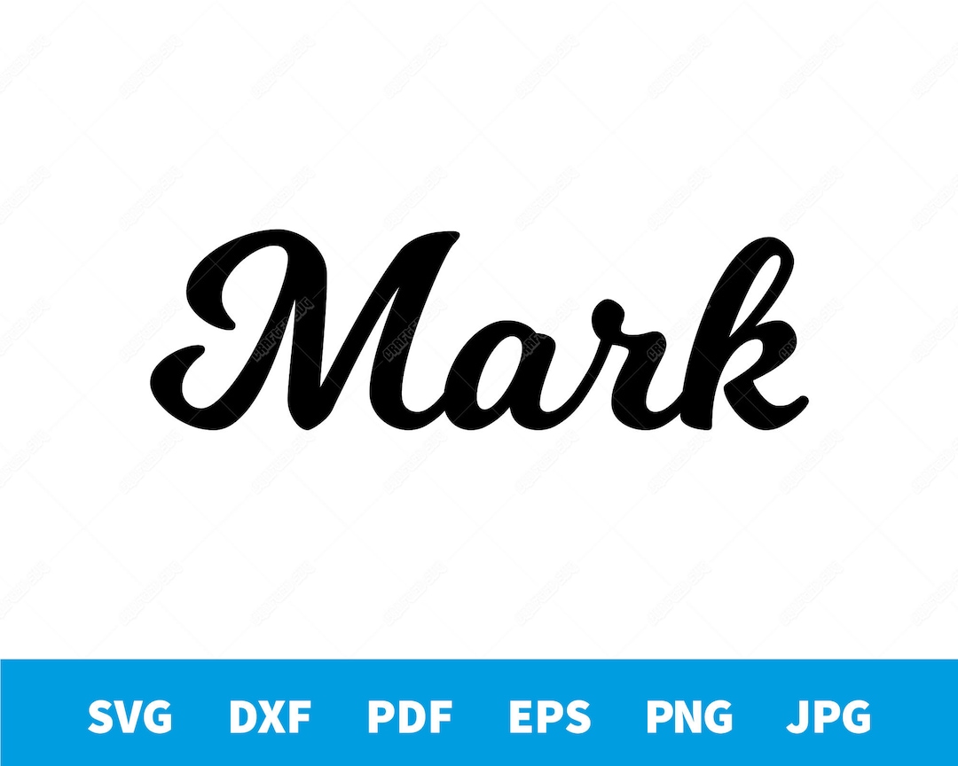 Mark - Calligraphy Name Shape Vector File for Cutting or Printing - Svg ...