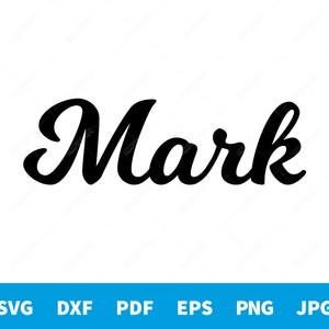 Mark - Calligraphy Name Shape Vector File for Cutting or Printing - Svg ...