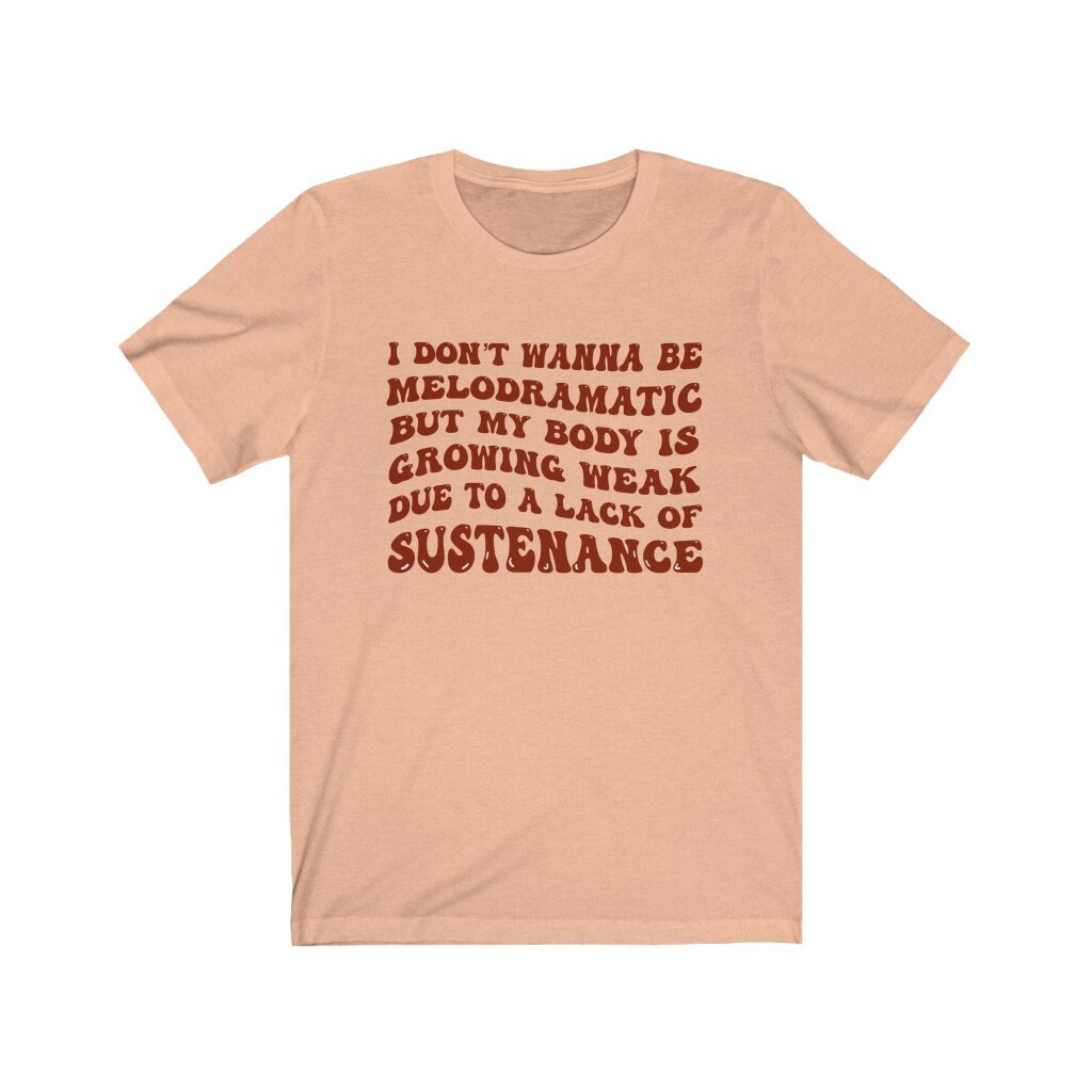 My Body is Growing Weak Due to a Lack of Sustence Succession | Etsy