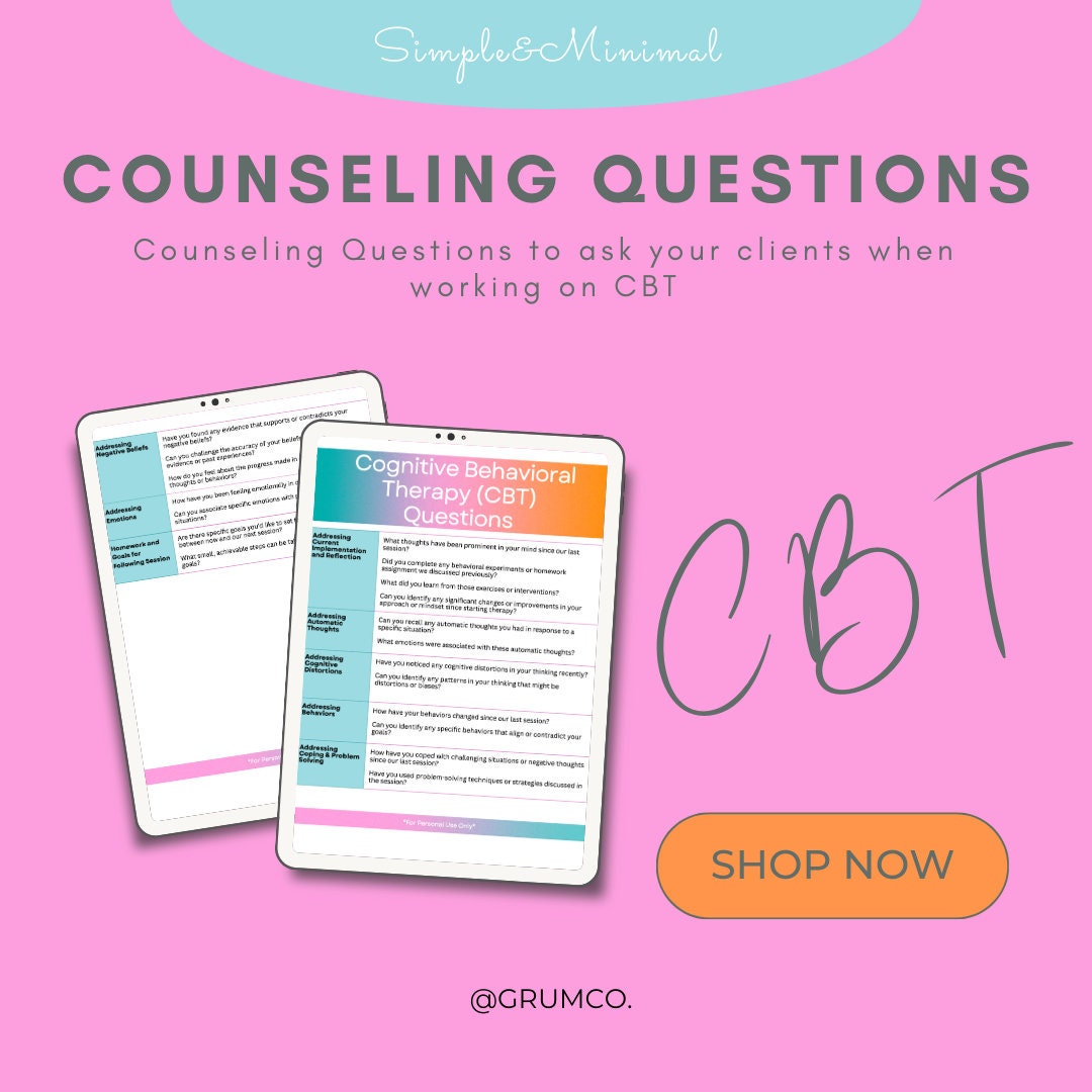 Cognitive Behavioral Therapy (CBT) Questions for Counselors and ...