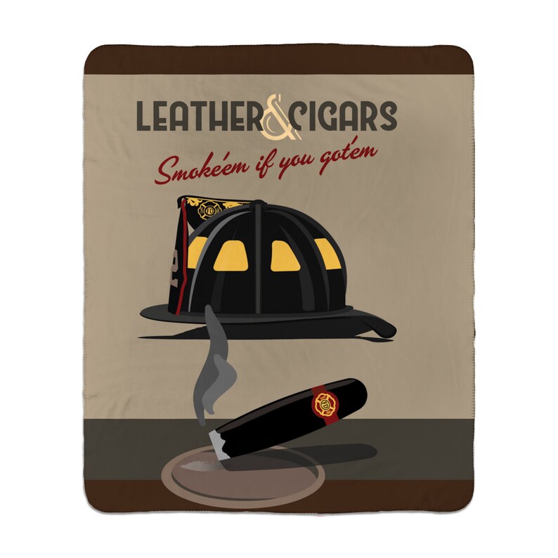 Leather & Cigars Smokeem If You Gotem Personalized Blanket Fireman Gift ...