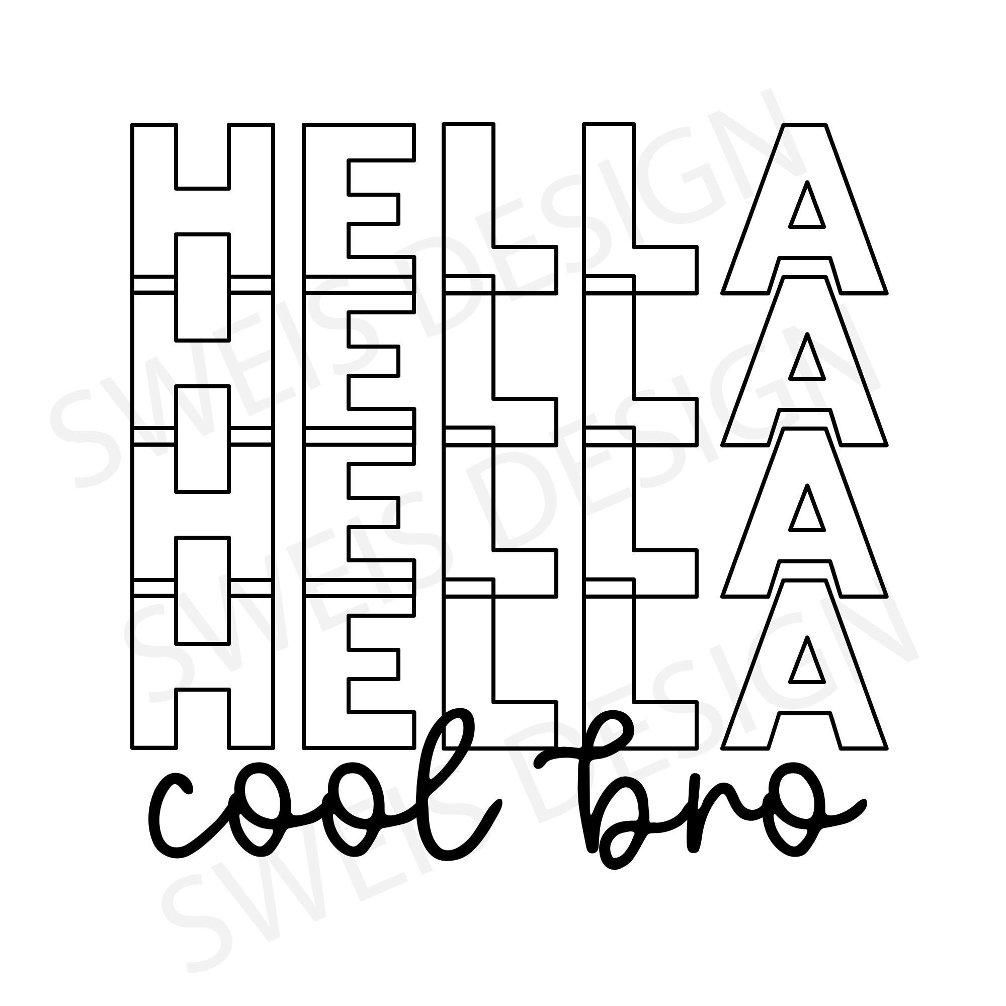 Hella Funny SVG Design, Comedy Tshirt, Graphic, Cool Bro Font ...