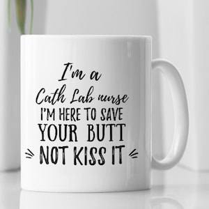 Cath Lab Nurse Gift Coffee Mug, Custom Funny Gifts for a Cath Lab Nurse ...