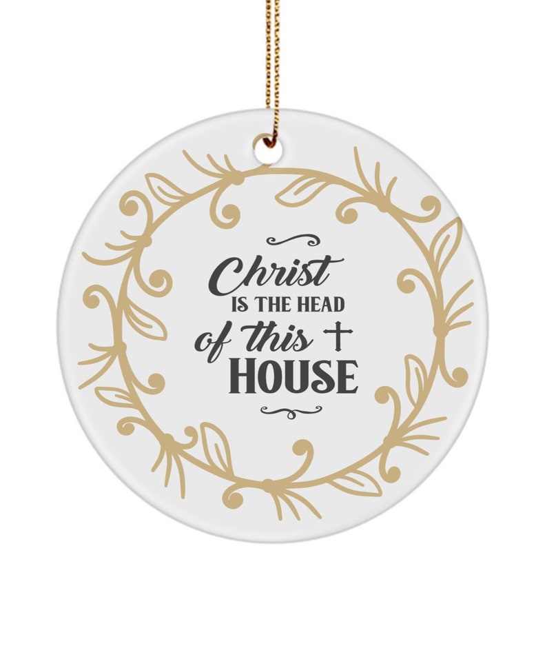 Christ is the Head of This House Christmas Tree Ornament, Minimalist ...