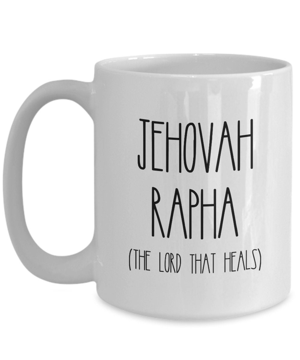 Jehovah Rapha, Names of God Hebrew, Names of God, Sisters in Christ ...