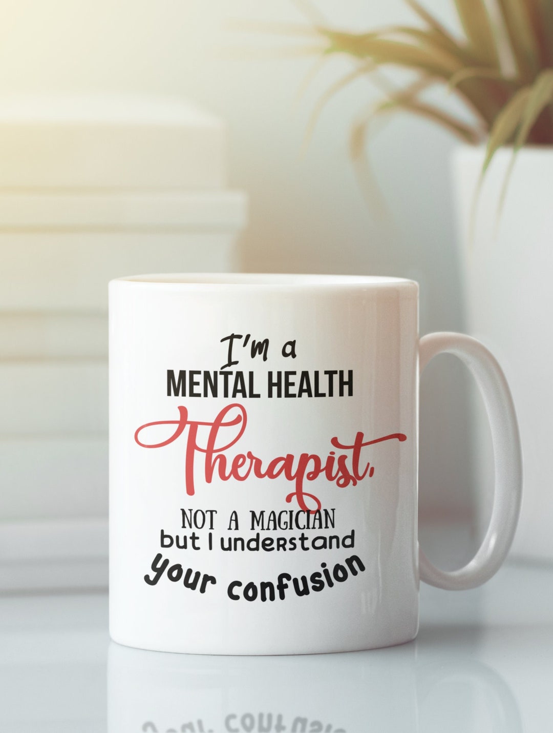 Mental Health Therapist Coffee Mug, Funny Gift for Mental Health ...